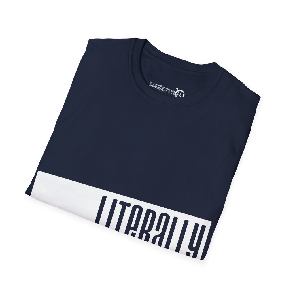 I Dance With Literally EveryOne – T-Shirt Unisex – Catarina T-Shirt