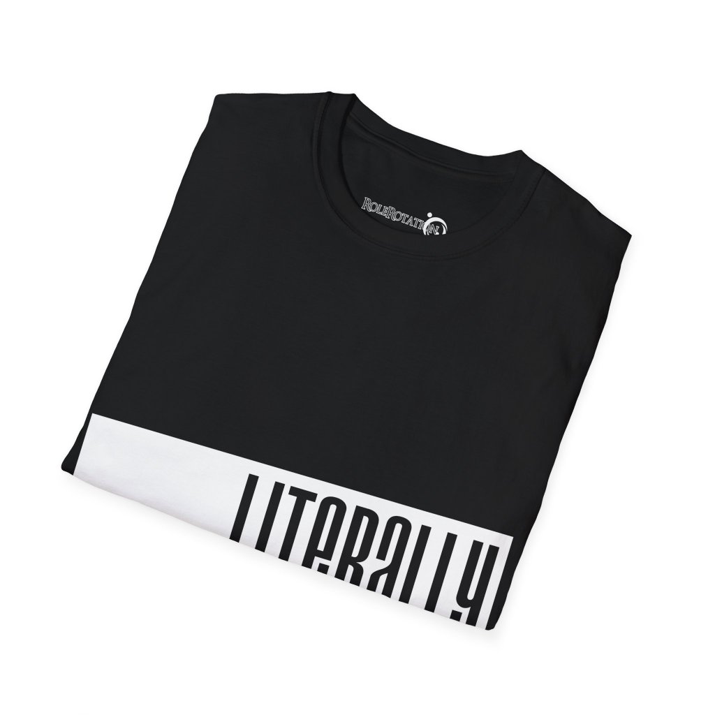 I Dance With Literally EveryOne – T-Shirt Unisex – Catarina T-Shirt